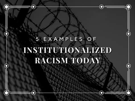 5 Examples Of Institutionalized Racism Today