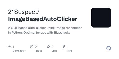 Github 21suspectimagebasedautoclicker A Gui Based Auto Clicker Using Image Recognition In