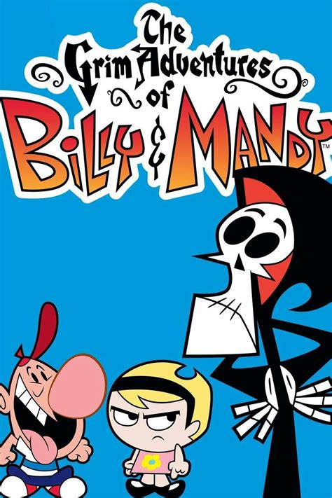 Tên Gốc The Grim Adventures Of Billy And Mandy Tiếng Việt Phiêu Lưu Cùng Tử Thần Với Billy Và