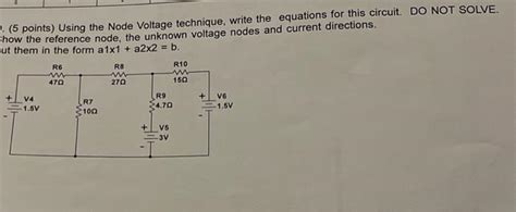 Solved 5 Points Using The Node Voltage Technique Write