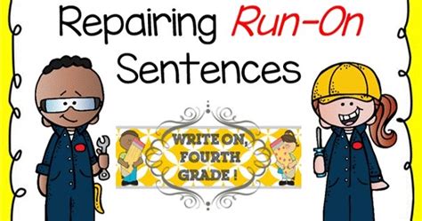 Write On Fourth Grade Repairing Run On Sentences