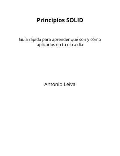 Principios Solid Por Antonio Leiva Leanpub Pdfipadkindle