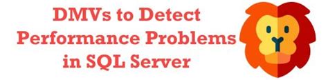 Sql Server Dmvs To Detect Performance Problems In Sql Server Notes