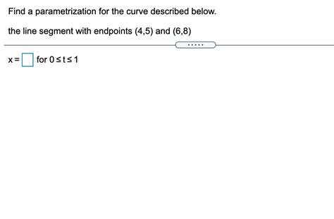 solved find a parametrization for the curve described below