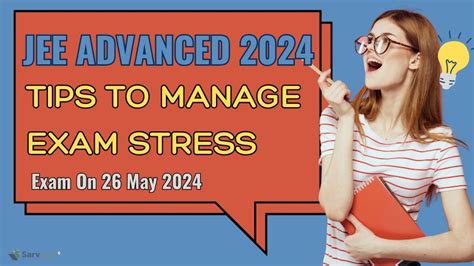 Stressed About JEE Advanced 2024 Ace Your Exams With These Calming Tips SarvGyan News