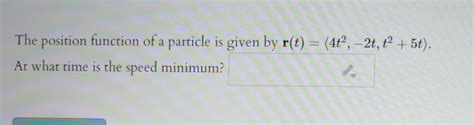 Solved The Position Function Of A Particle Is Given By Rt