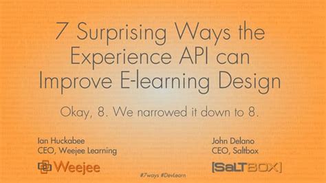 7 Surprising Ways The Experience Api Xapi Can Improve E Learning