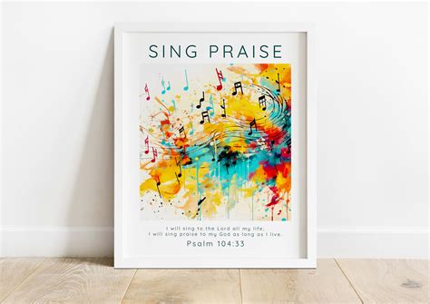 Sing Praise Musical Theme Scripture Print Psalm 10433 Wall Art