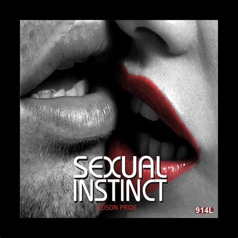 Sexual Instinct By Edson Pride On Apple Music