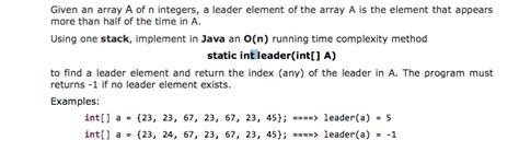 Solved Given An Array A Of N Integers A Leader Element Of Chegg