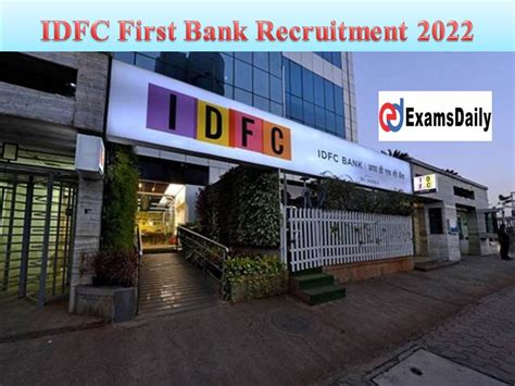 Idfc First Bank Recruitment 2022 Out Opening For Be Btech