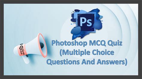 Adobe Photoshop Mcq Quiz Multiple Choice Questions And Answers Tutorials Link