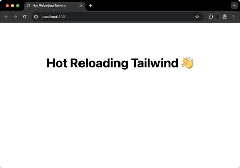 Hot Reload Tailwind 4 Without A Framework