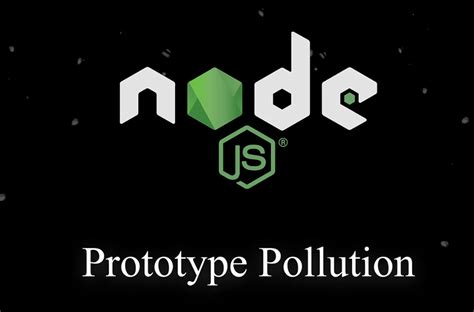 Understanding Prototype Pollution And Its Exploitation — Part 1 By Suprajabaskaran Infosec