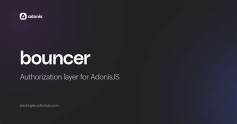 Bouncer Adonisjs Packages