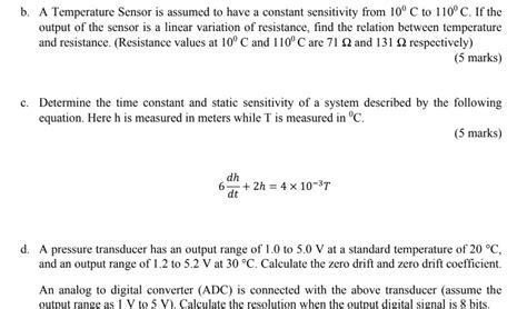 Solved B A Temperature Sensor Is Assumed To Have A Constant Chegg