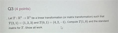 Solved Q Points Let T R R Be A Linear Chegg Com
