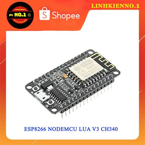 Mua Esp8266 Nodemcu V3 Ch340 Kit Thu Phát Wifi Esp8266 Giá Rẻ Nhất