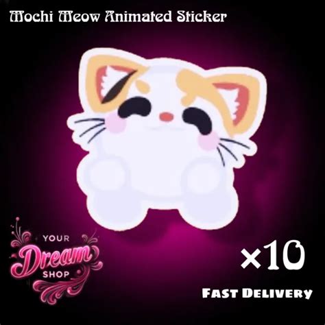 10× Mochi Meow Tumble Animated Sticker Adopt Me Game Item Gameflip