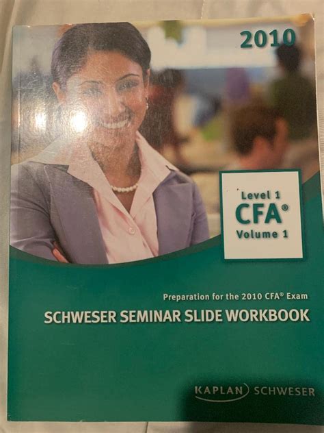 Buy CFA Level Schweser Seminar Slide Workbook Volume Preparation For The CFA Exam