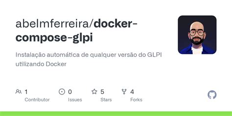 Github Abelmferreira Docker Compose Glpi Instala O Autom Tica De Qualquer Vers O Do Glpi