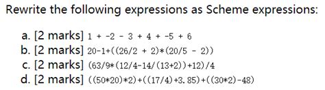 Solved Rewrite The Following Expressions As Scheme Expres