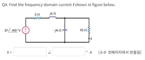 Solved Q Find The Frequency Domain Current I Shown In Chegg
