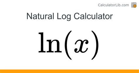 Natural Log Calculator Online Calculator