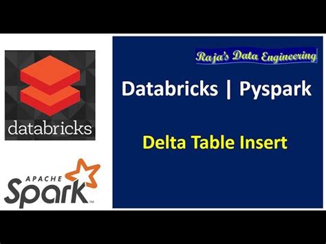 56 Databricks Pyspark Delta Lake Different Approaches To Insert Data Into Delta Table
