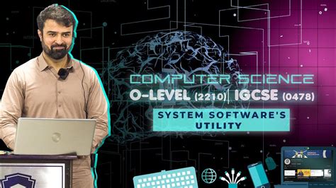 O Level 2210 Igcse 0478 Computer Science System Softwares