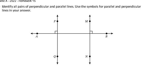 Etic A 2022 Homework 15 Identify All Pairs Of Perpendicular And Parallel Lines Use The