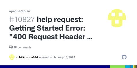 Help Request Getting Started Error 400 Request Header Or Cookie Too