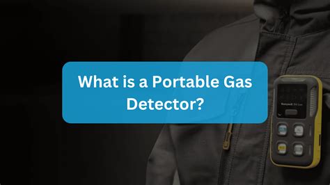 What Is A Portable Gas Detector