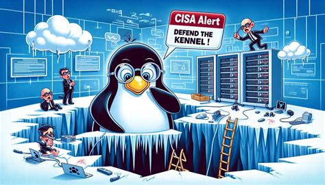 Cisa Issues Alert On Ongoing Exploitation Of Linux Kernel Privilege Escalation Vulnerability