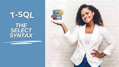 Sql Server The Select Syntax Sql Queries Sqltraining Sqlforbeginners Sqlsyntax Youtube