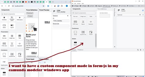 How To Add Custom Components Made In Form Js To Camunda Modeler Windows App Developers Bpmn