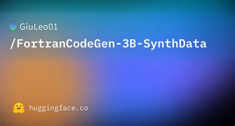 Giuleo01fortrancodegen 3b Synthdata · Hugging Face