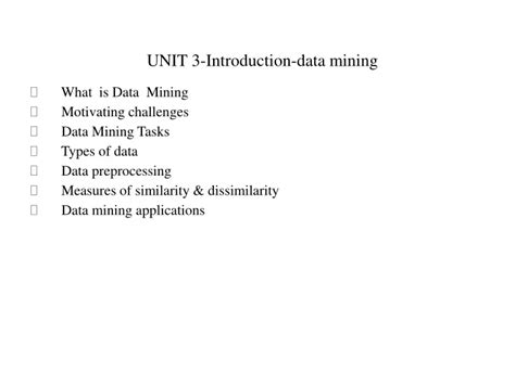 Ppt Unit 3 Introduction Data Mining Powerpoint Presentation Free Download Id 9443514