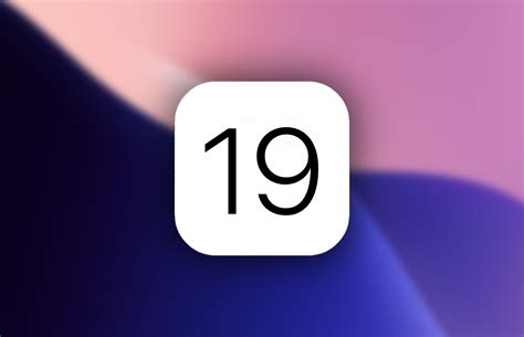 Ios 19 Wat Je Moet Weten Over Ios 19 Thema Iphoned