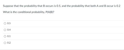 Solved Suppose That The Probability That B Occurs Is Chegg Com