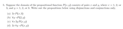 Solved Suppose The Domain Of The Propositional Function Chegg