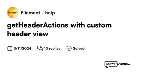 Getheaderactions With Custom Header View Filament