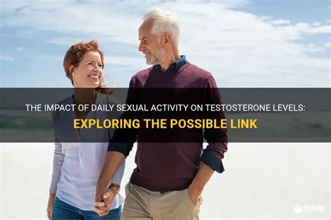 The Impact Of Daily Sexual Activity On Testosterone Levels Exploring The Possible Link Medshun