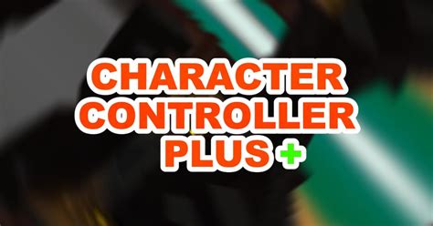 Character Controller Plus Game Toolkits Unity Asset Store
