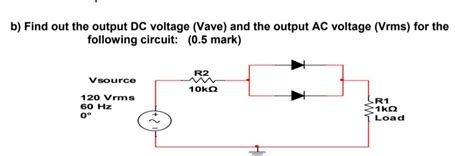 Solved B Find Out The Output Dc Voltage Vave And The