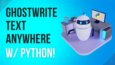 Use Python To Ghostwritesimulate Typing Any Text In Any Application