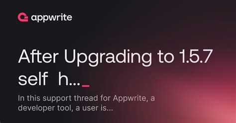 After Upgrading To 157 Self Hosted Gateway Timeout Threads Appwrite