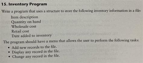 Solved 15 Inventory Program Write A Program That Uses A
