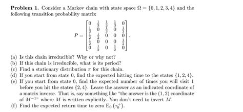 Solved Problem Consider A Markov Chain With State Space N Chegg