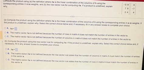Solved Compute The Product Using A The Definition Where Ax